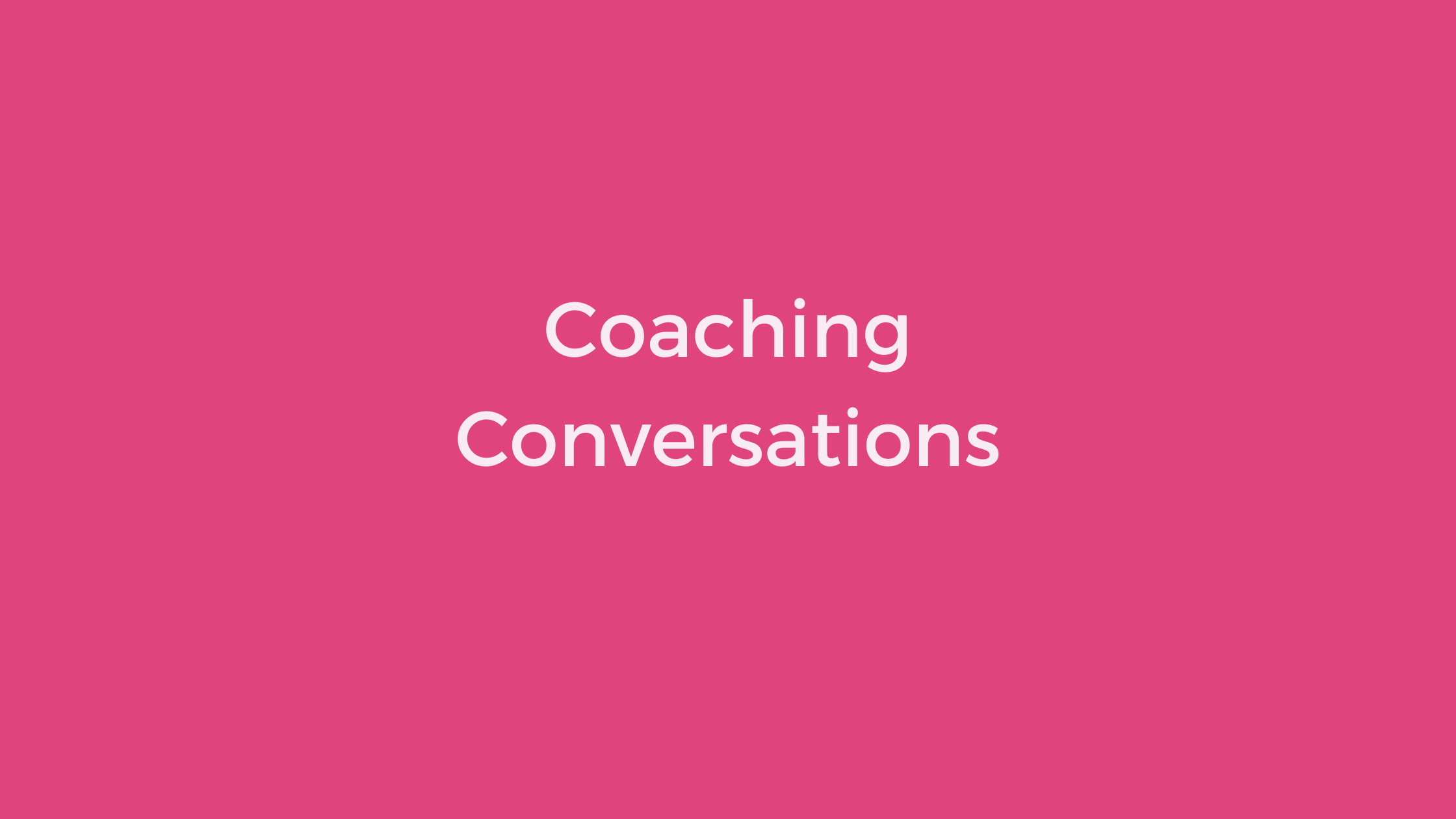 Coaching Conversations - LSC Well Services